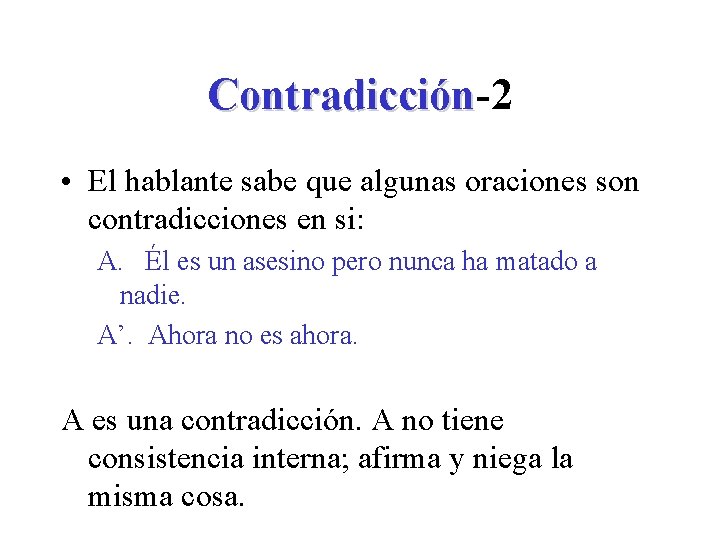 Relaciones entre oraciones y la verdad Lgica y