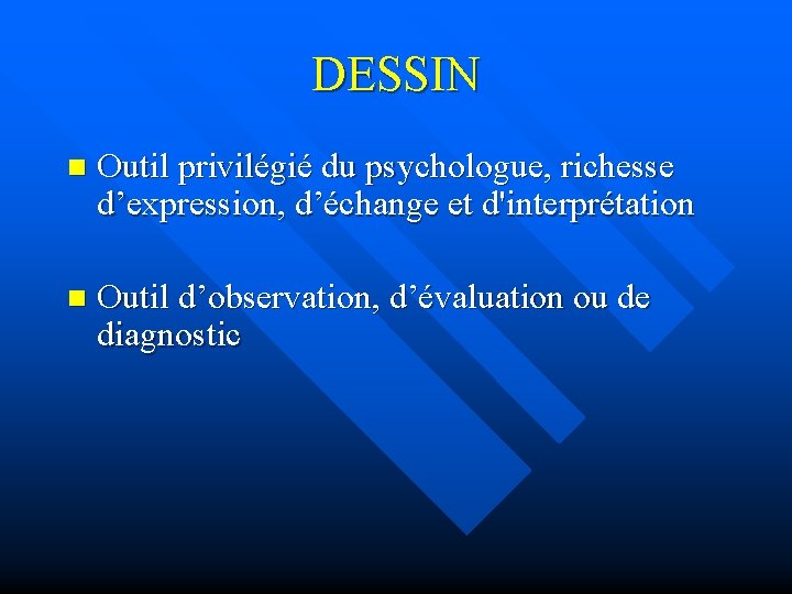 DESSIN Le dessin moyen dexpression et outil de