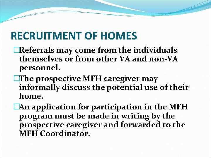 DURHAM VA MEDICAL CENTER MEDICAL FOSTER HOME PROGRAM
