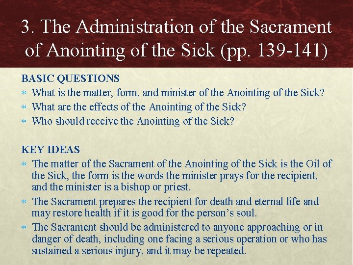 Chapter 5 Anointing of the Sick THE SACRAMENTS