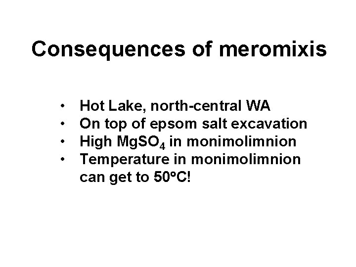 Early Limnology Temperature Profiles Lake Zones are dynamic