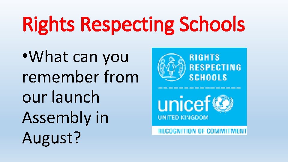Welcome to Assembly Rights Respecting Schools and Ready