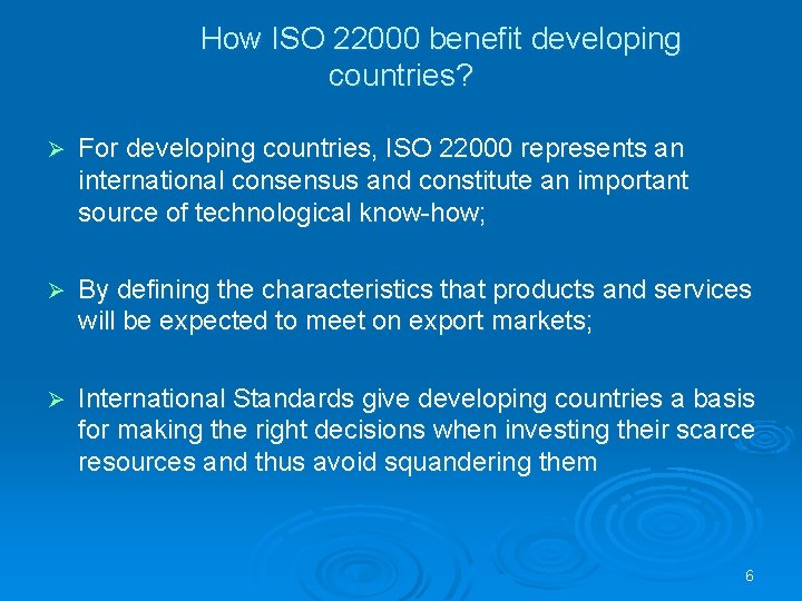 Significance of ISO 22000 to the Food Industry