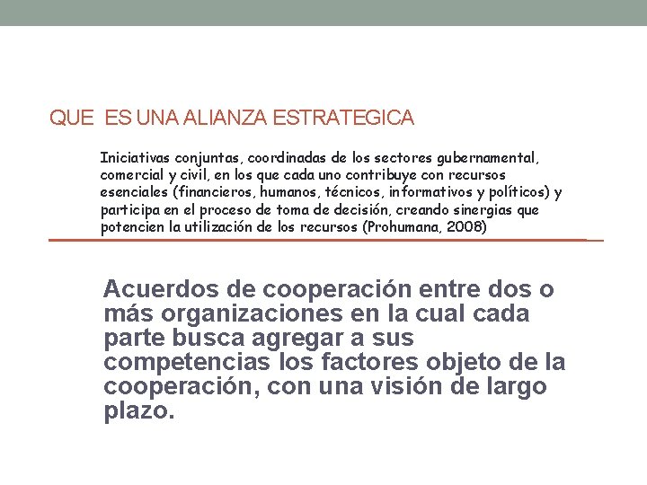 ALIANZAS ESTRATGICAS QUE ES UNA ALIANZA ESTRATEGICA Iniciativas