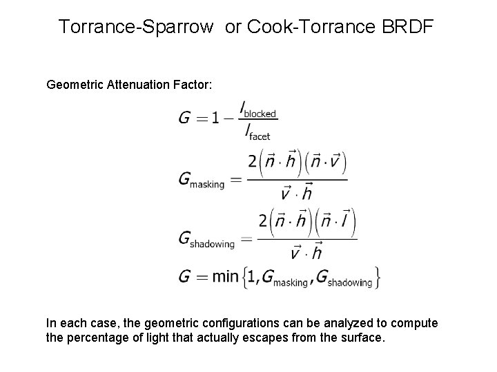 Torrance Sparrow Model of Reflectance Oren Nayar Model