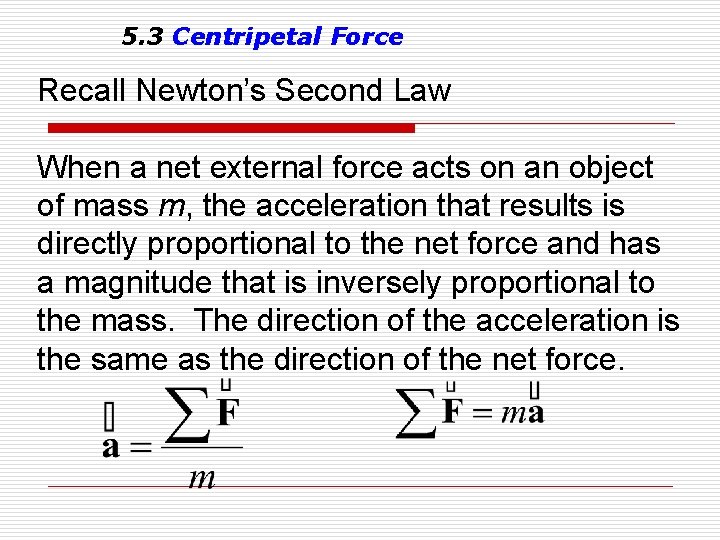 Chapter 5 Dynamics of Uniform Circular Motion 5