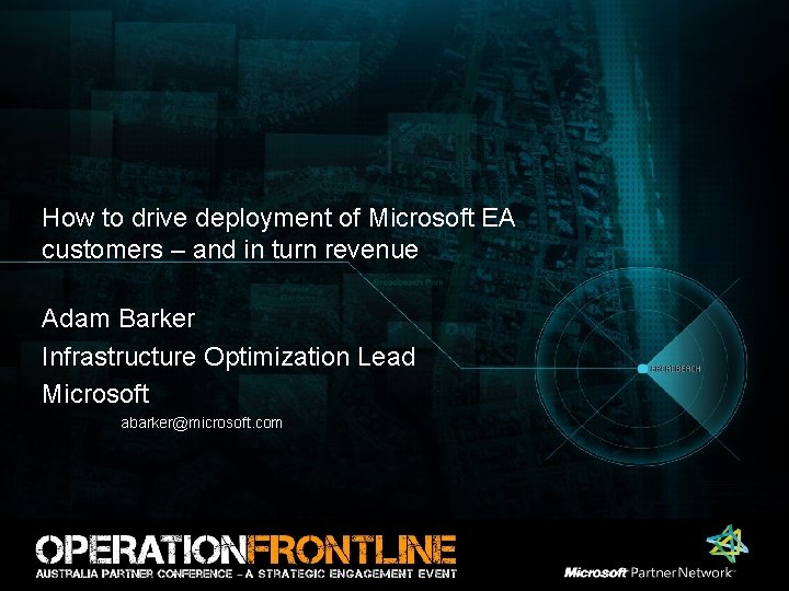 How to drive deployment of Microsoft EA customers