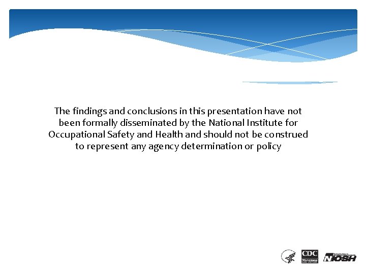 NIOSH Occupational Exposure Banding Decision Logic Lauralynn Taylor