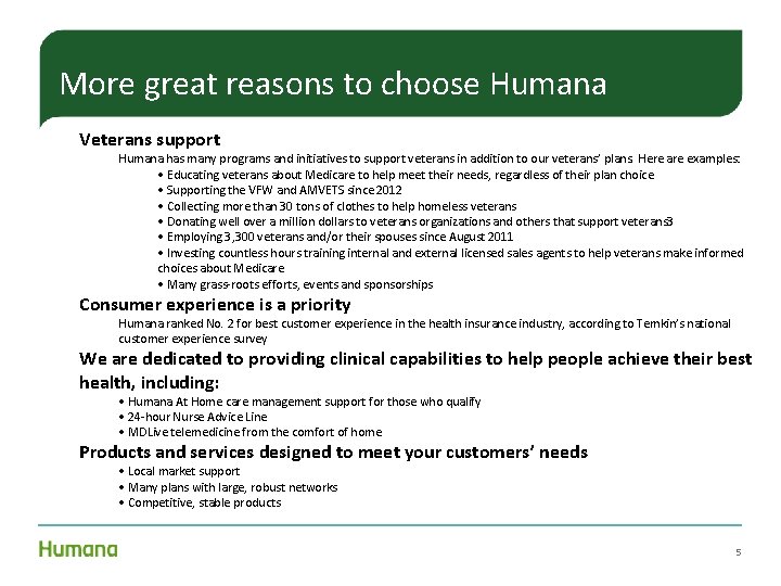 WHY HUMANA We Are HUMANA 2 Agenda 1