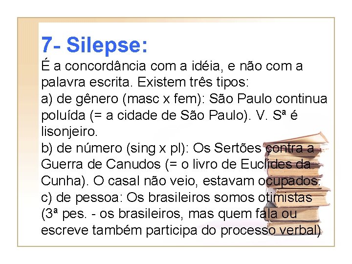 FIGURAS DE 1 LINGUAGEM Figuras de linguagem tambm