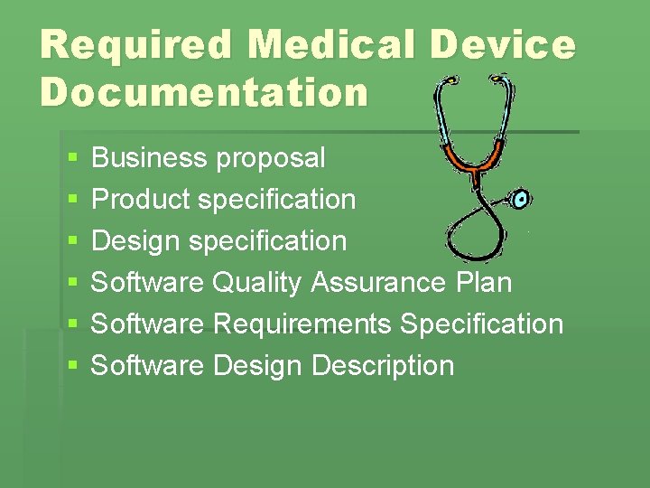 Product Documentation Chapter 5 Required Medical Device Documentation