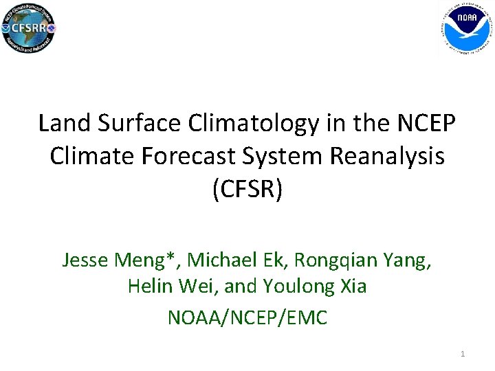 Land Surface Climatology in the NCEP Climate Forecast