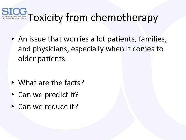 Prediction and Possible Reduction of Toxicity of Chemotherapy