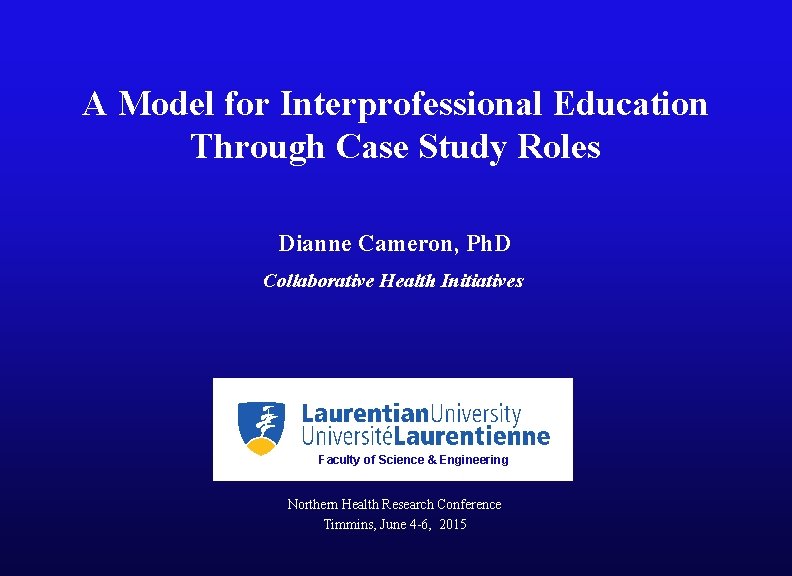 A Model for Interprofessional Education Through Case Study
