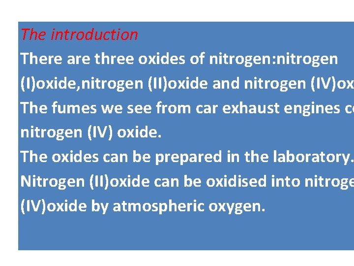 NITROGEN AND ITS COMPOUNDS OXIDES OF NITROGEN N