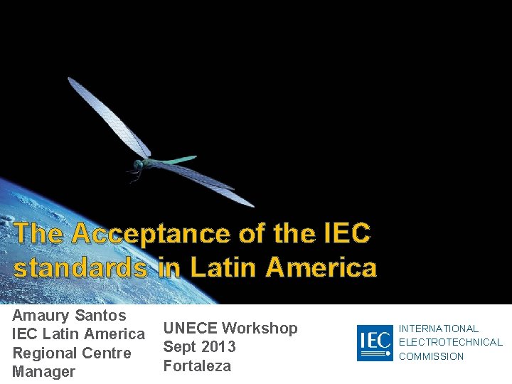 The Acceptance of the IEC standards in Latin