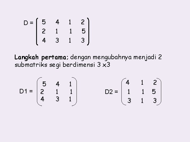 Suatu Matriks Pangkat Suatu Matriks Nilai yang menunjukkan