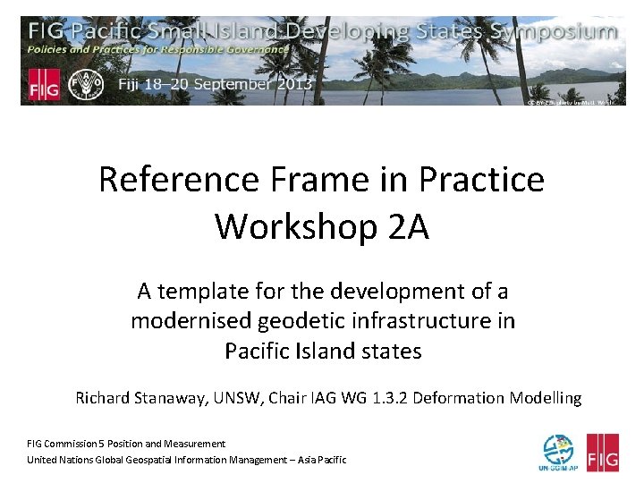 Reference Frame in Practice Workshop 2 A A