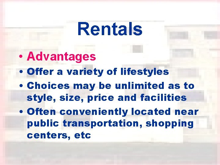 Types of Housing What type of house will