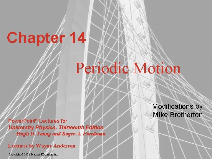 Chapter 14 Periodic Motion Power Point Lectures for