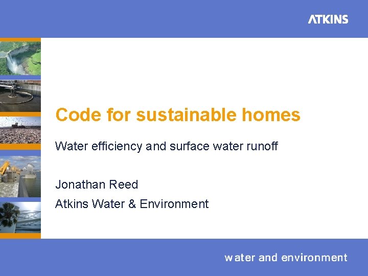 Code for sustainable homes Water efficiency and surface