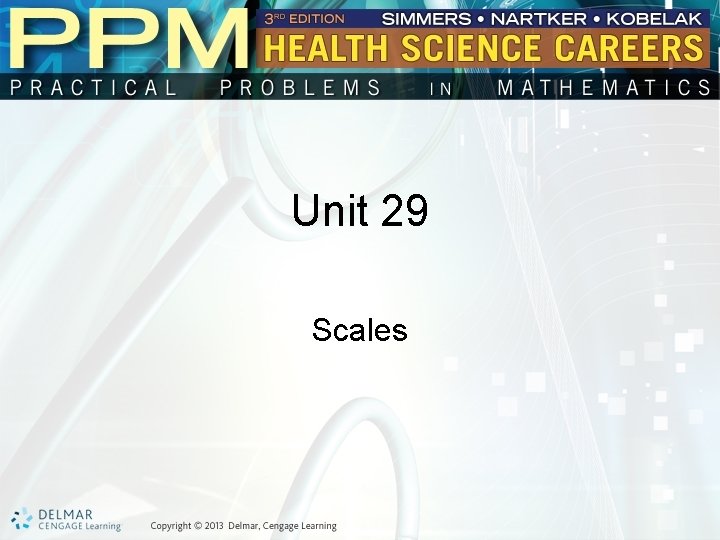 Unit 29 Scales Basic Principles of Reading Scales