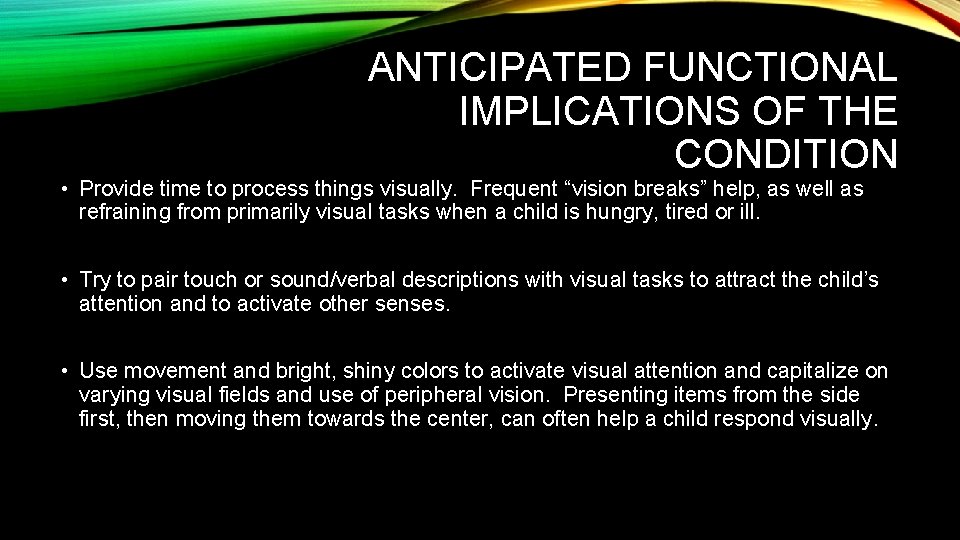 CORTICAL VISUAL IMPAIRMENT CVI Group presentation Region 10