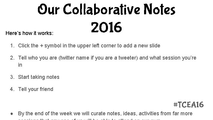 Our Collaborative Notes 2016 Heres how it works