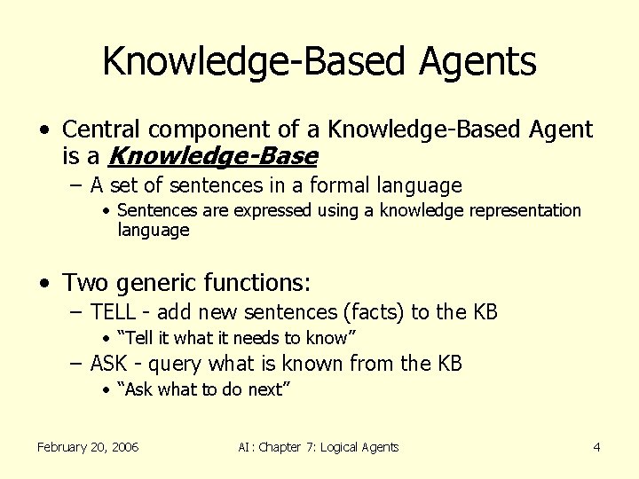Artificial Intelligence Chapter 7 Logical Agents Michael Scherger