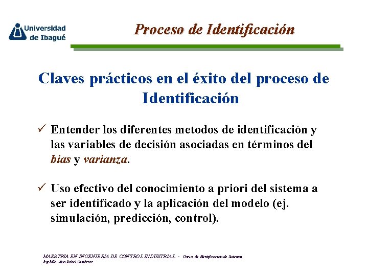 1 PRINCIPIOS DEL PROCESO DE MODELIZACION Introduccin Sistemas