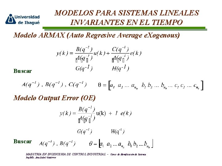 1 PRINCIPIOS DEL PROCESO DE MODELIZACION Introduccin Sistemas