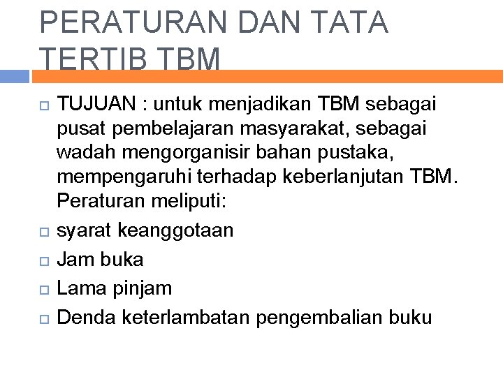 KNOWLEDGE SHARING MANAJEMEN PENGELOLAAN TAMAN BACAAN MASYARAKAT Oleh
