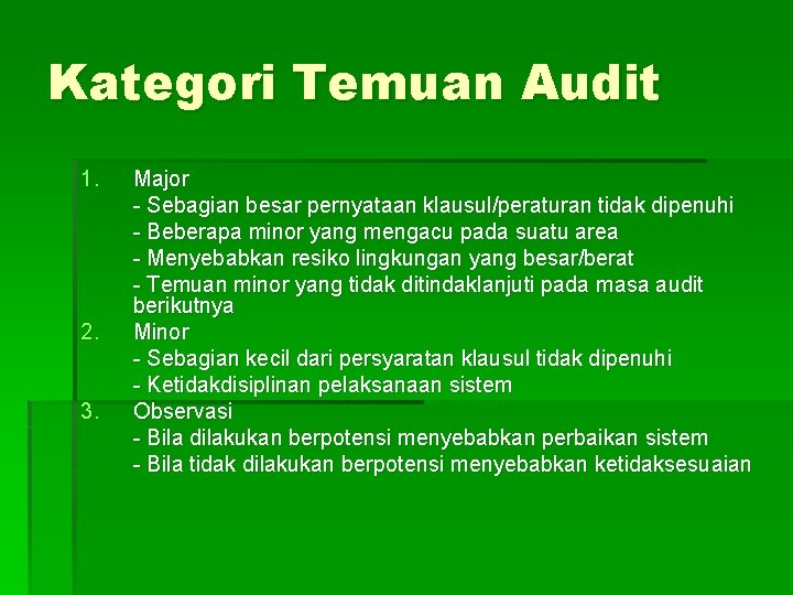 PRESENTASI AUDIT SISTEM MANAJEMEN LINGKUNGAN ISO 14001 2004
