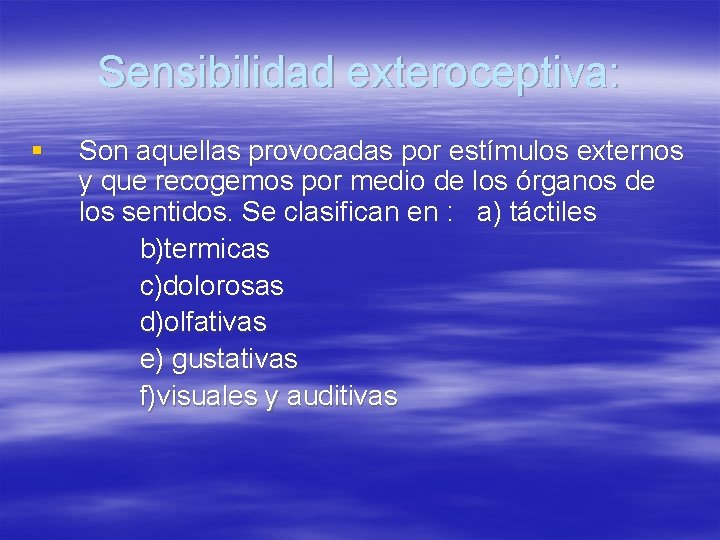 Sensibilidad Sensibilidad Es una de las funciones mas