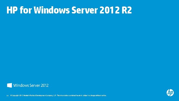 Microsoft Windows Server 2012 R 2 Customer presentation