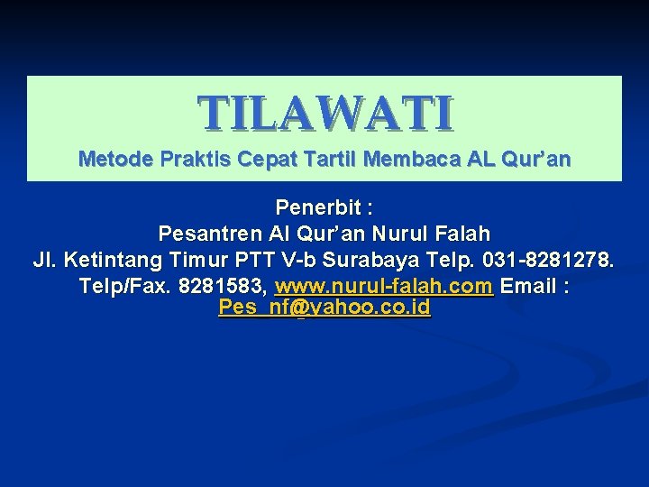 TILAWATI Metode Praktis Cepat Tartil Membaca AL Quran