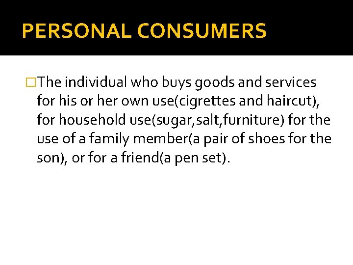 Consumer Behavior Its Origins and Strategic Applications CUSTOMERS