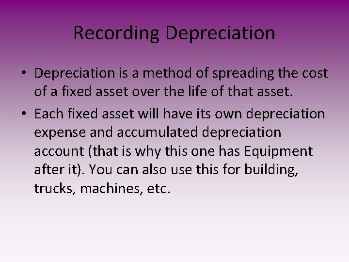 Chapter 6 Completing the Accounting Cycle for a