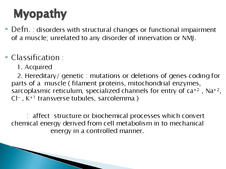 Approach to the patient with Myopathy Medicine II