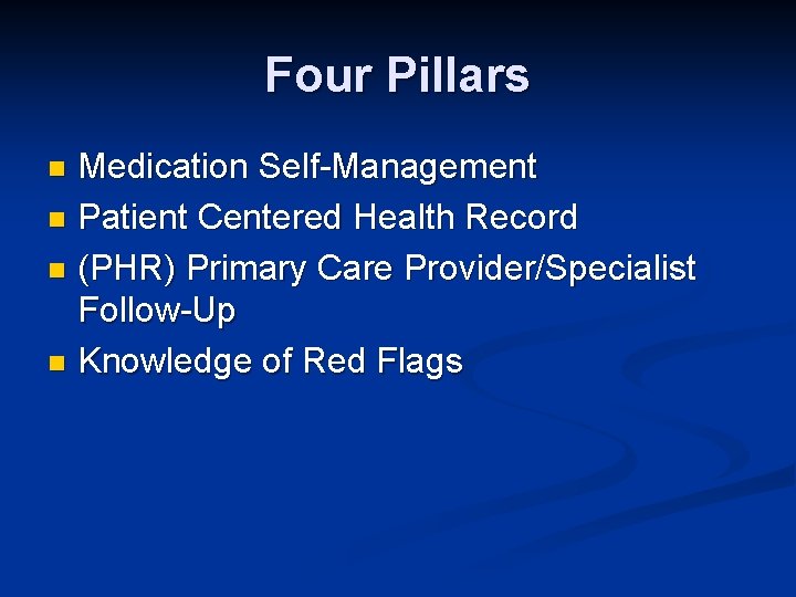 The Four Pillars Four Pillars Medication SelfManagement n