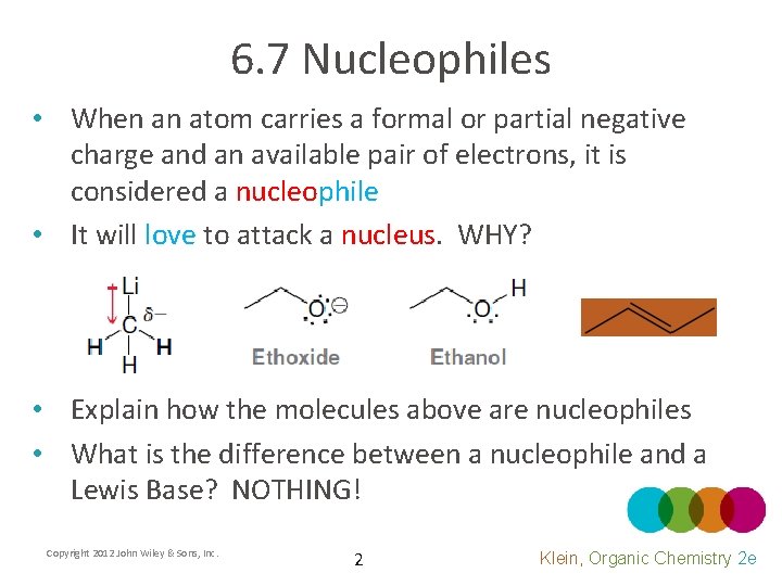 6 7 Nucleophiles and Electrophiles A major focus