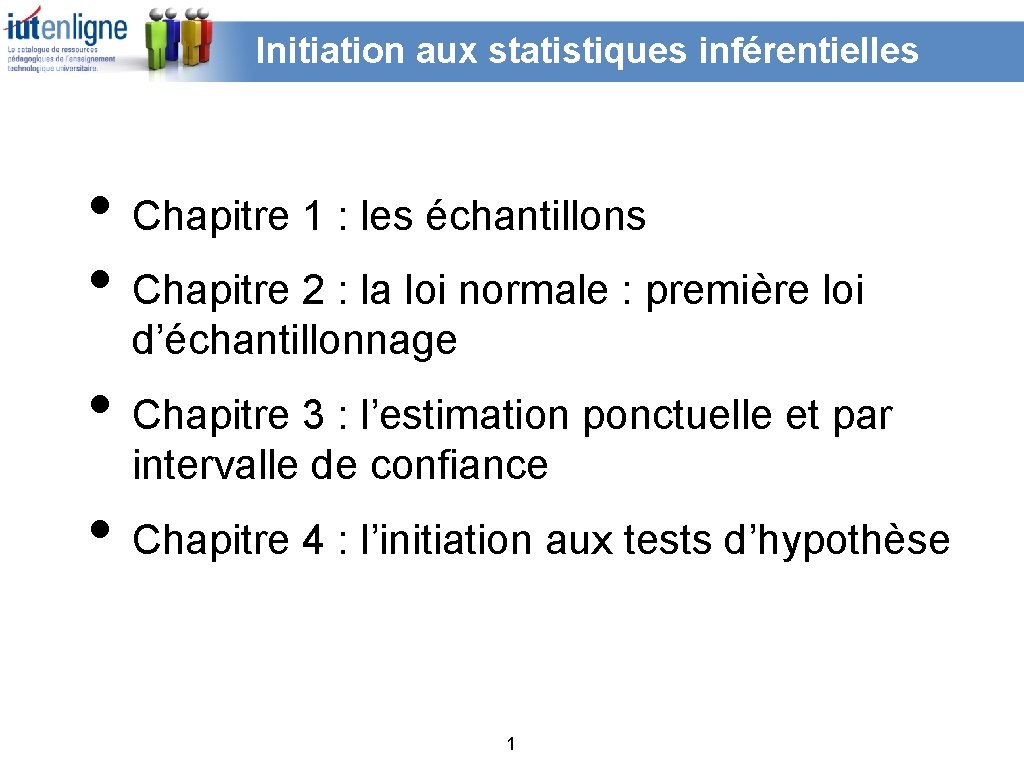 Initiation aux statistiques infrentielles Chapitre 1 les chantillons
