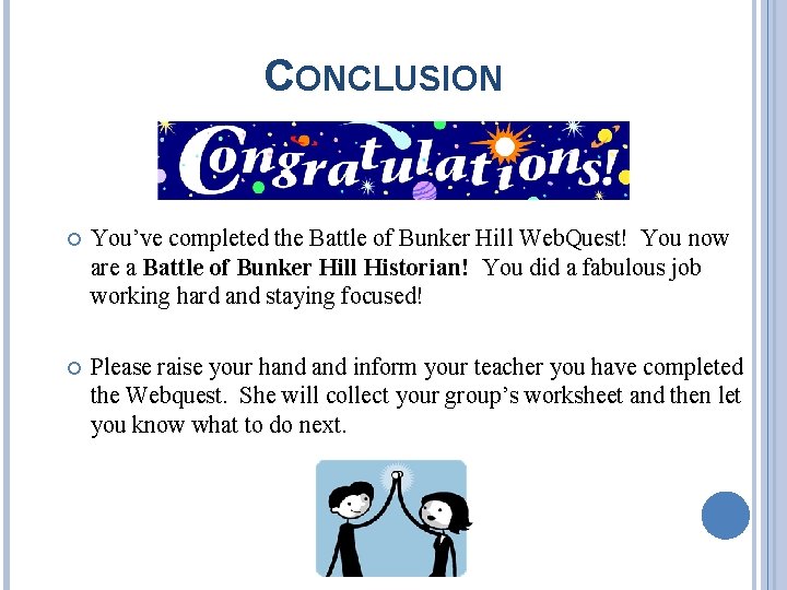 THE BATTLE OF BUNKER HILL WEBQUEST Created by