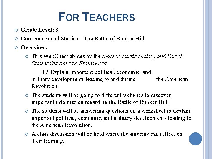 THE BATTLE OF BUNKER HILL WEBQUEST Created by