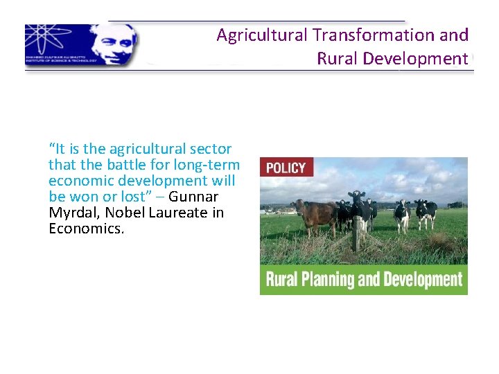 Agricultural Transformation and Rural Development It is the