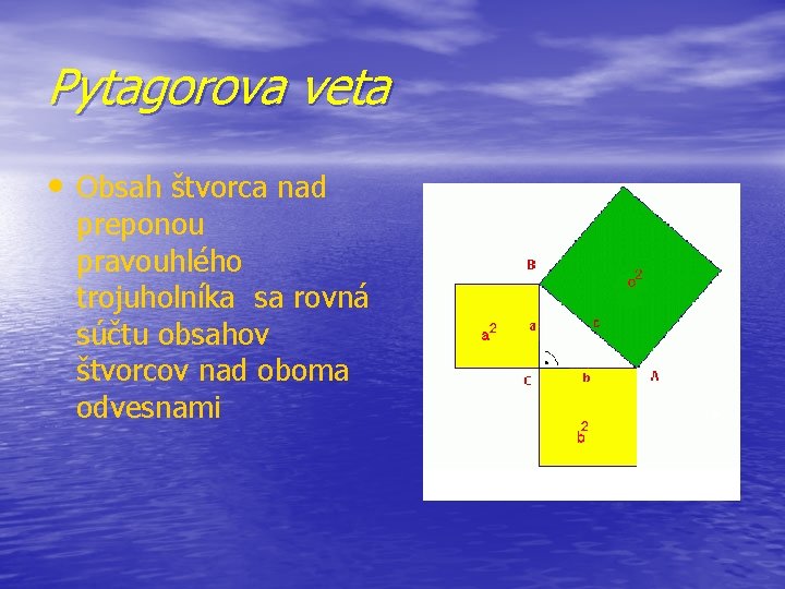 Trigonometria Pravouhl a veobecn trojuholnk Pravouhl trojuholnk vety