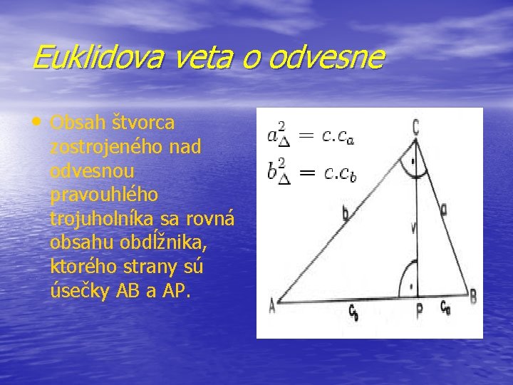 Trigonometria Pravouhl a veobecn trojuholnk Pravouhl trojuholnk vety
