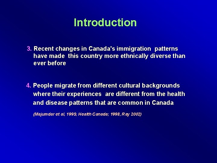 The Relationship Between Migration and Health Professor Basanti