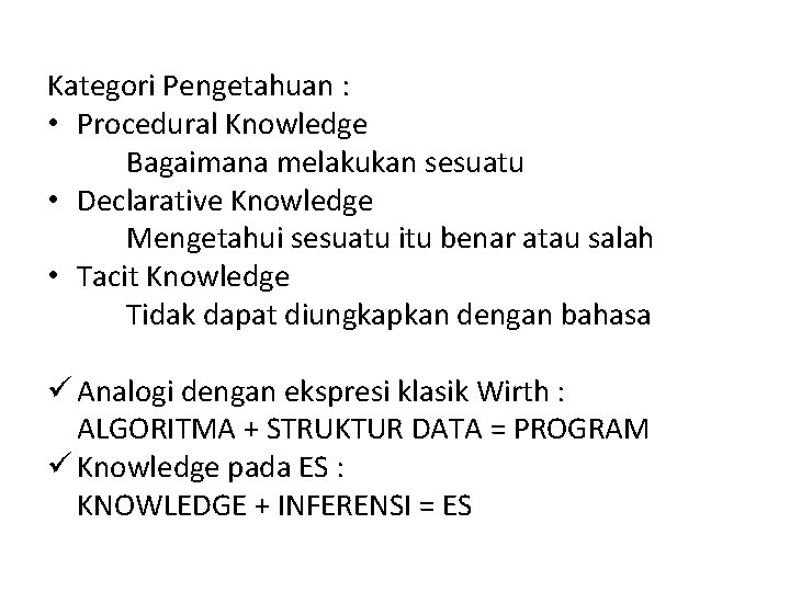 Sistem Berbasis Pengetahuan Minggu 2 Representasi Pengetahuan Representasi