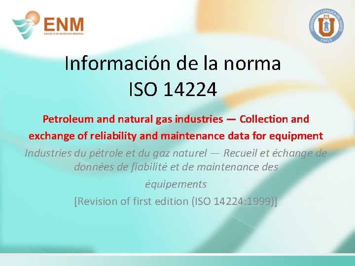 Informacin de la norma ISO 14224 Petroleum and